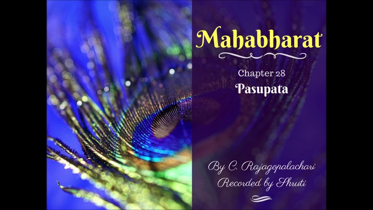 Mahabharat Chapter 28 Pasupata YouTube mahabharat-chapter-28-pasupata-youtube