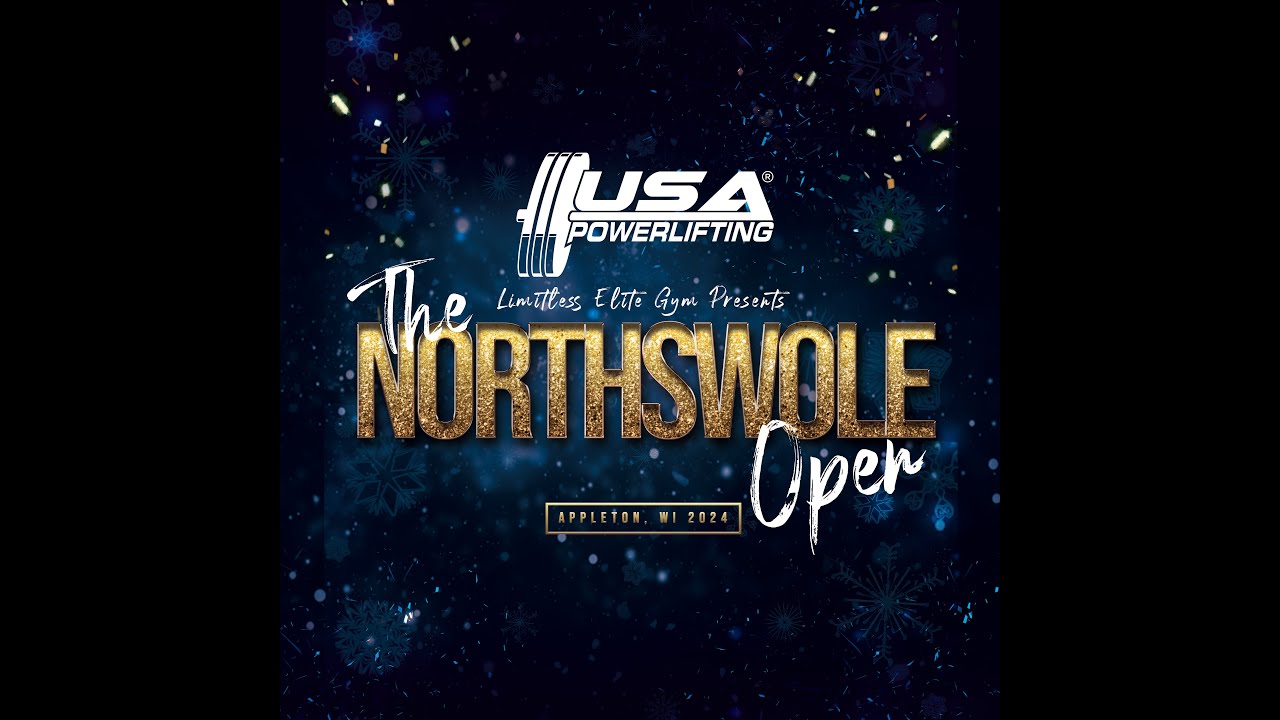 USA Powerlifting Northswole Open | Appleton, WI | 12/7/2024 | Presented ...