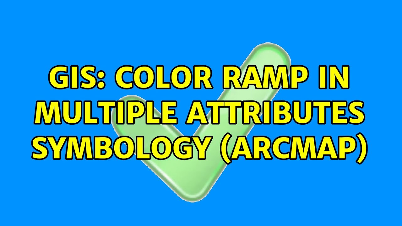 GIS: Color ramp in multiple attributes symbology (Arcmap) - YouTube