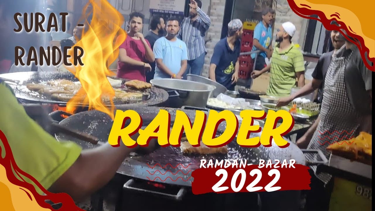 Ramadan 2022 Surat Rander Bazar | સુરત રાંદેર બજાર | Rander Ramzaan ...