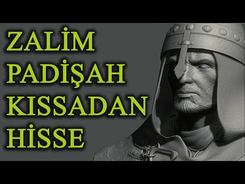 Zalim Padişah Hikaye