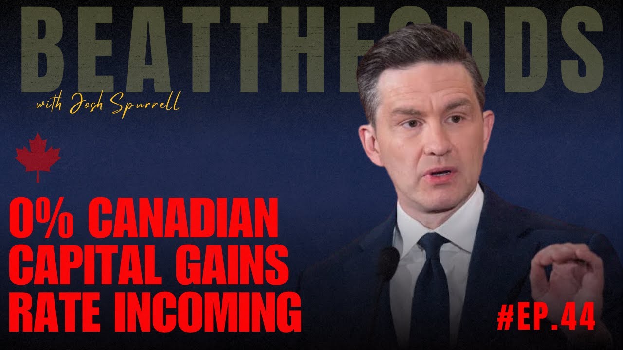 Beat The Odds #44 - 0% Canadian Capital Gains Tax Incoming - YouTube