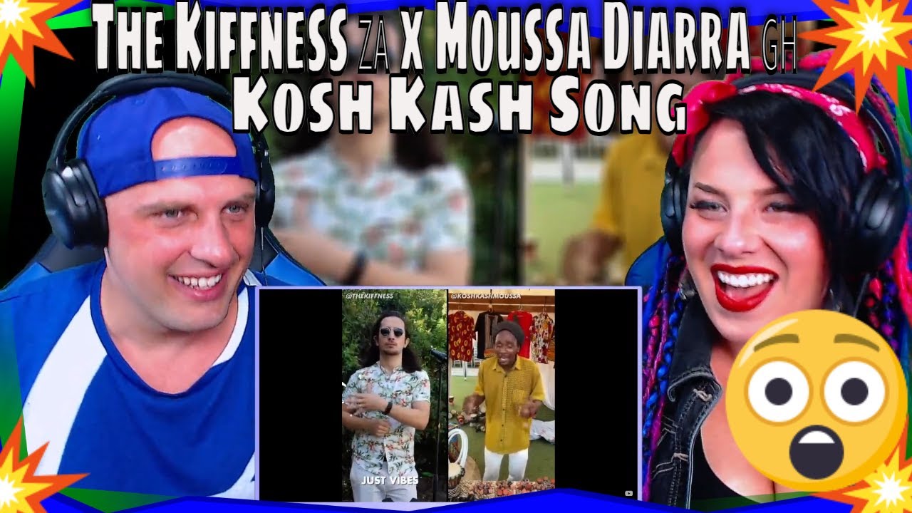 The Kiffness 🇿🇦 x Moussa Diarra 🇬🇭 - Kosh Kash Song // African ...