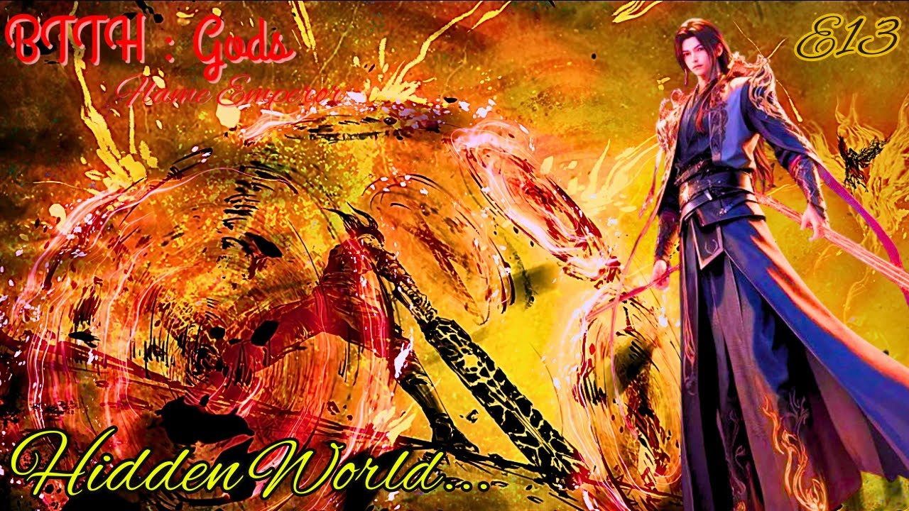 BTTH GODS | Flame Emperor | Episode 13 Explained in Hindi - YouTube