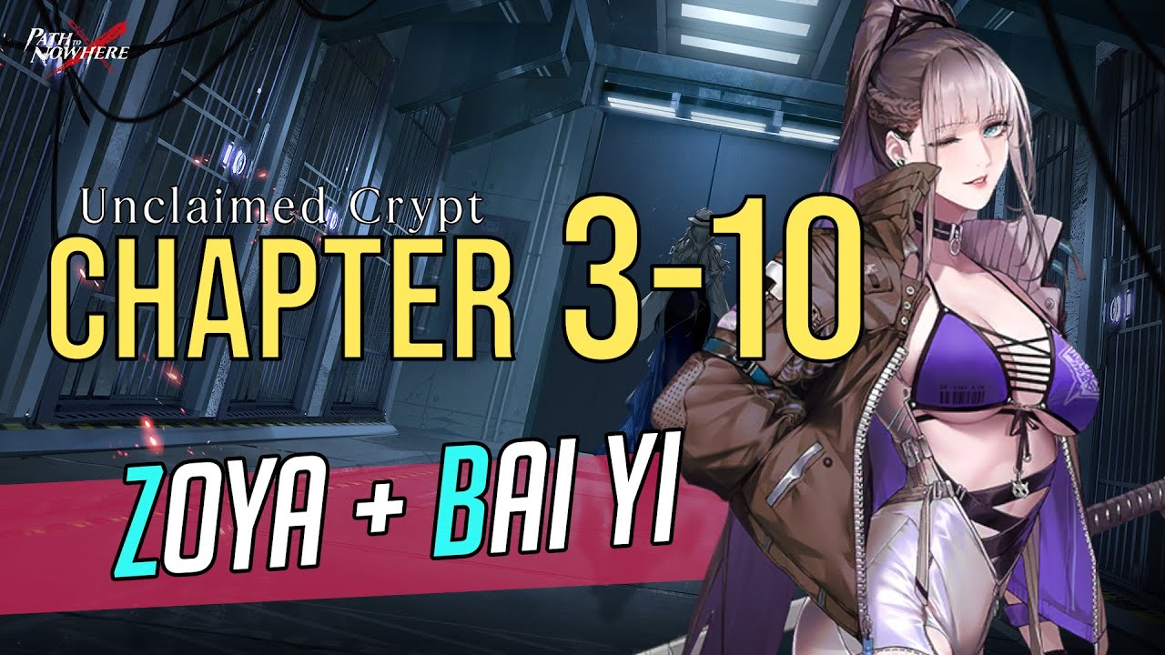 3 10 With Zoya And Bai Yi Path To Nowhere Youtube 3136