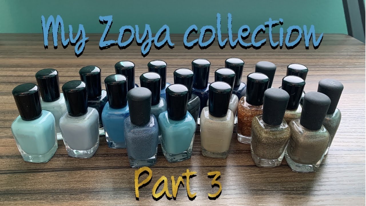 My Zoya collection part 3 - YouTube