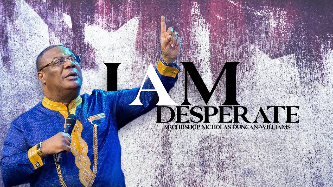 I AM DESPERATE | REBROADCAST | 25TH JUNE, 2021 - YouTube