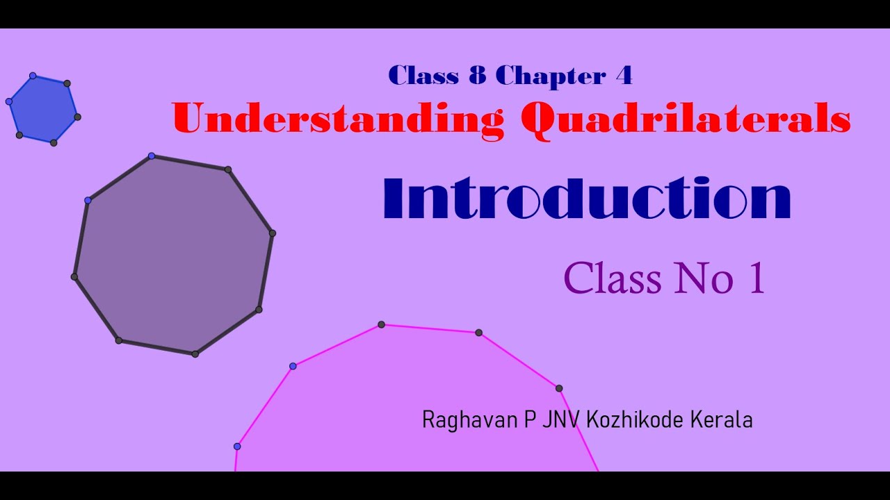 Class 8 Chapter 3 Class No 1,Understanding quadrilaterals Introduction ...
