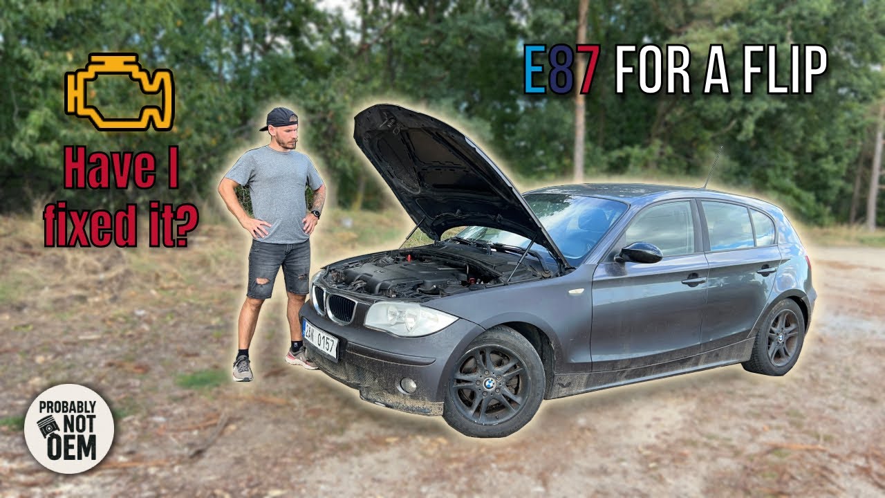 Flipping a BMW E87 – Ep. 4 | Check Engine Still On After All This ...