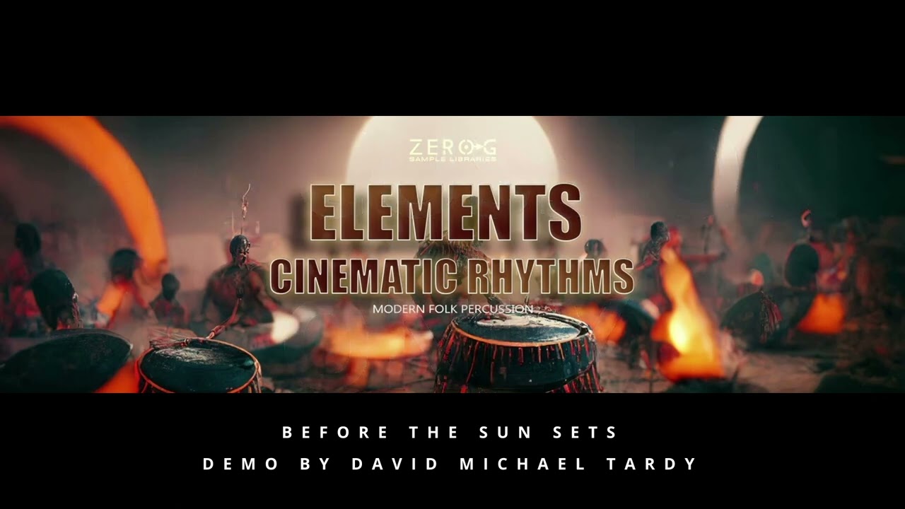 ELEMENTS CINEMATIC RHYTHMS - Demo - Before The Sun Sets - Composed by ...