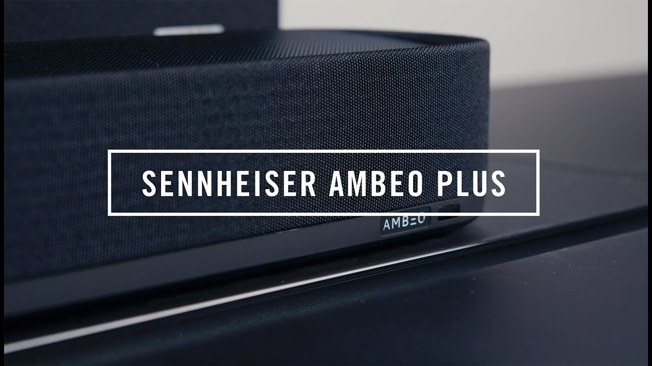 Produktvorstellung Ambeo Plus und Klangvergleich mit Ambeo Max - YouTube
