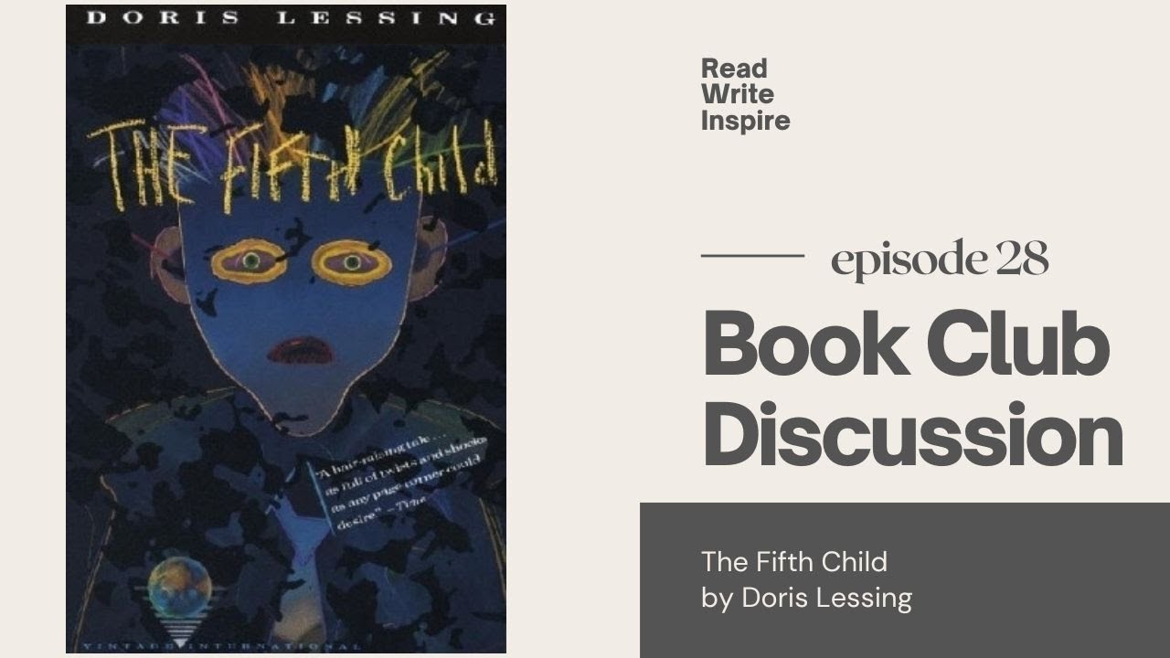 Book Club Discussion - The Fifth Child by Doris Lessing - YouTube
