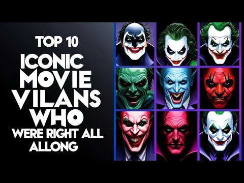 Top 10 Iconic Movie Villains Who Were Right All Along - YouTube