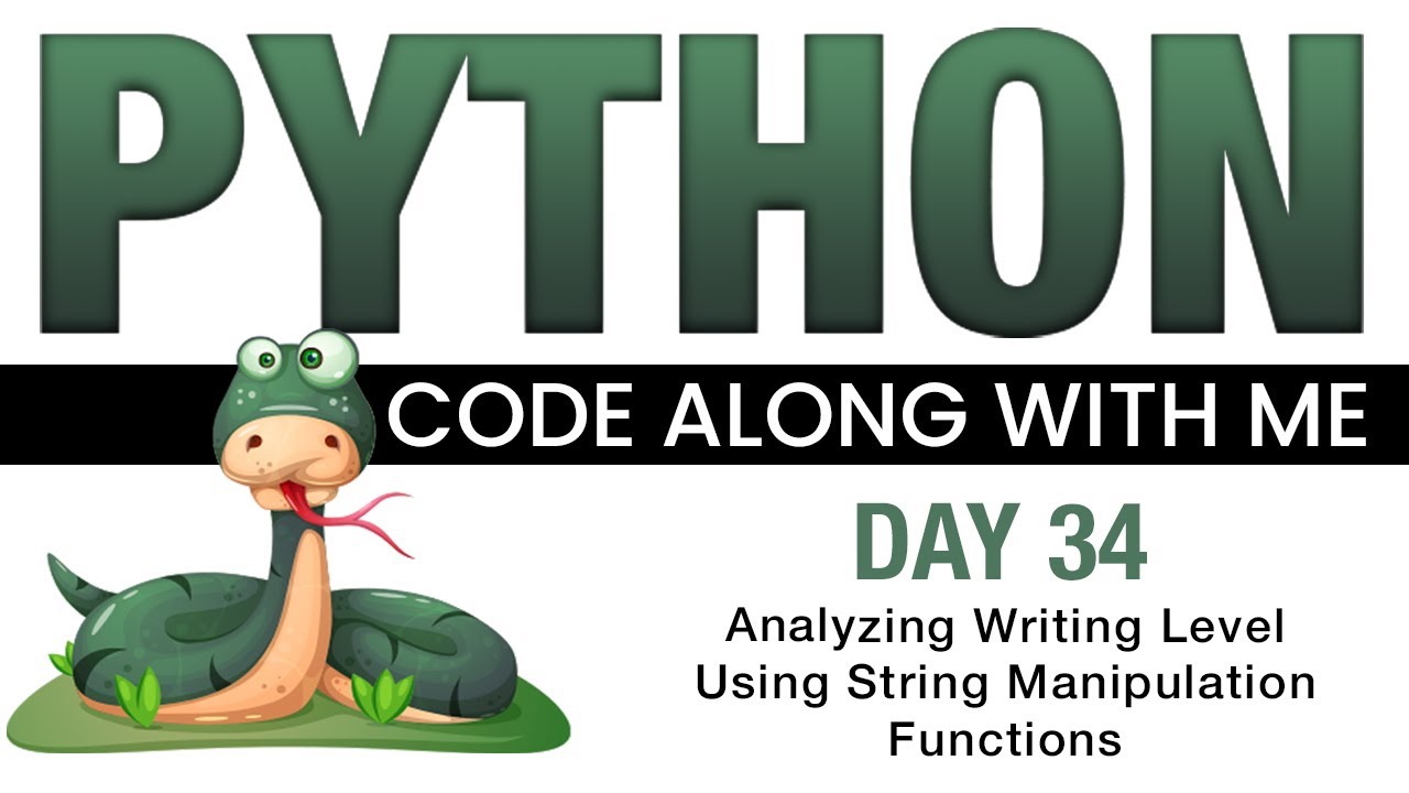 Python Code With Me Day 34 Analyzing Writing Level Using String 5062