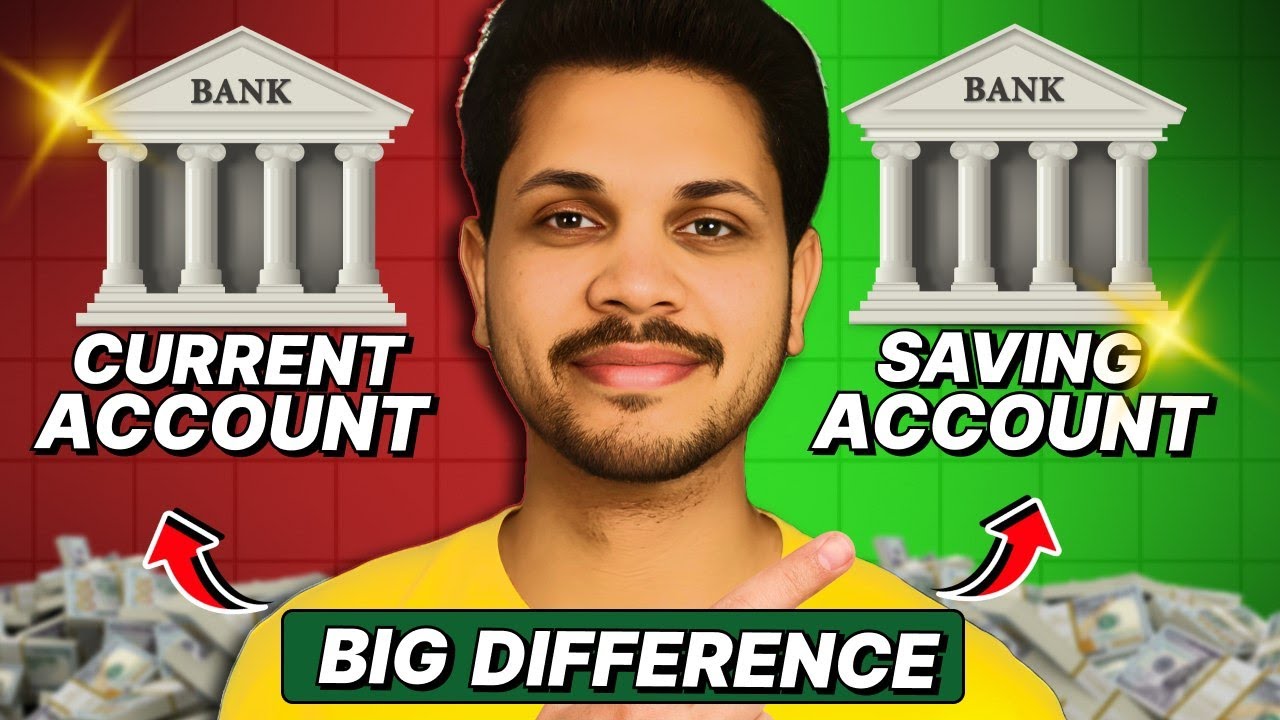 Saving Account vs Current Account 🤔Difference Between Savings & Current ...
