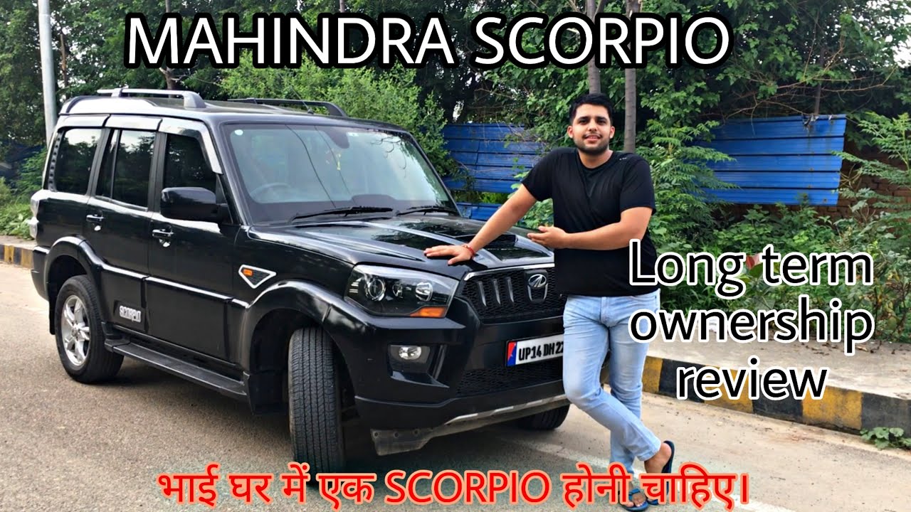 Mahindra Scorpio Ownership Review | Positives and negatives of Scorpio ...