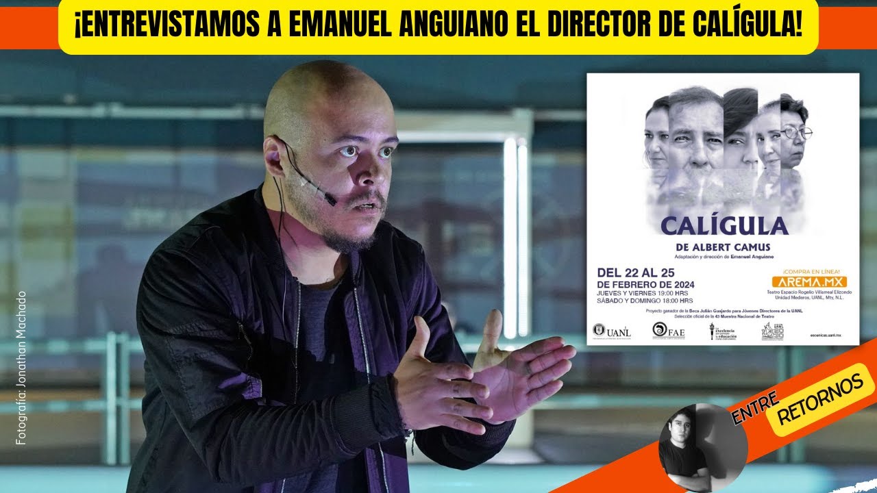 ¡Emanuel Anguiano adapta y dirige "Calígula" de Albert Camus! - YouTube