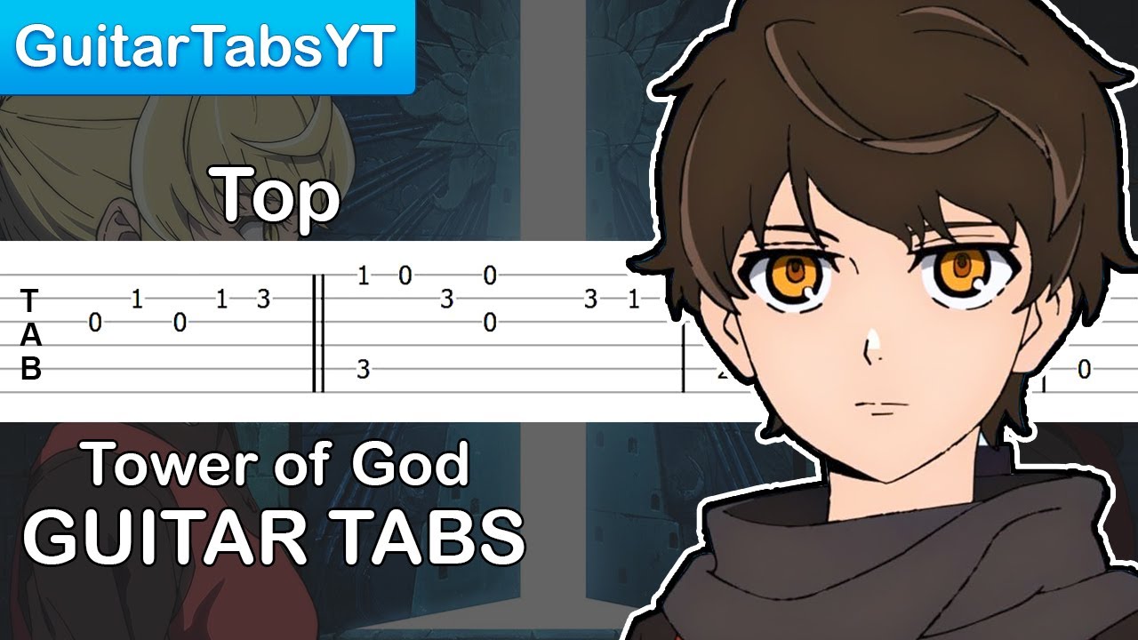 Tower of God - Top (Opening) Guitar Tutorial | Guitar Lesson + TABS ...