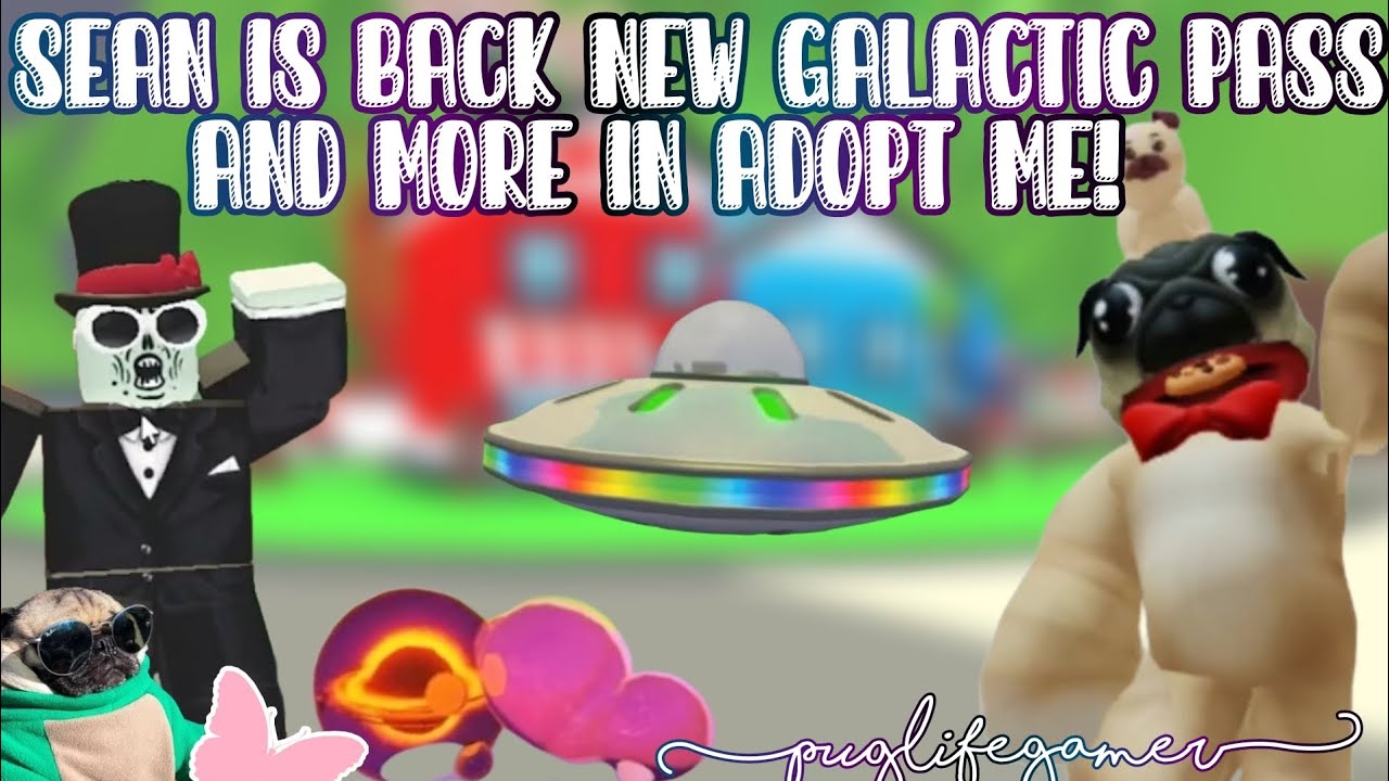 🌸 SEAN IS BACK NEW GALACTIC PASS AND MORE IN ADOPT ME ON ROBLOX! 🌸 ...