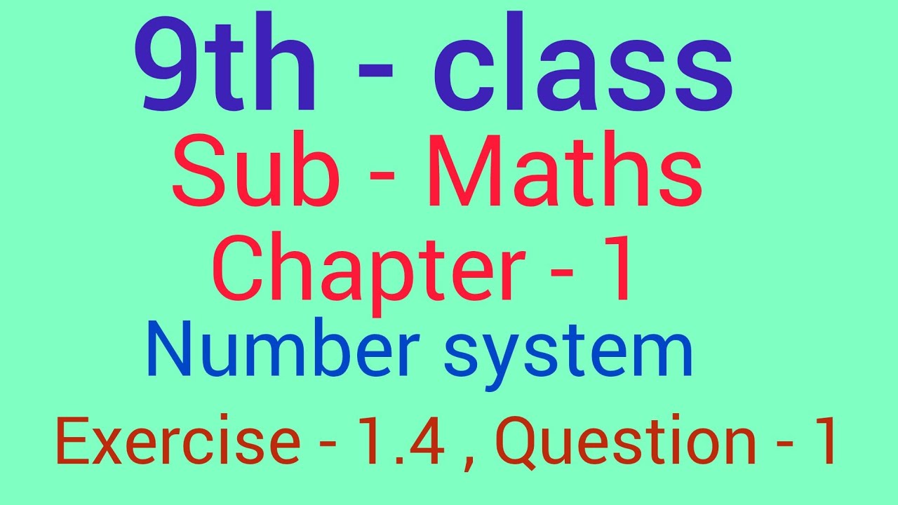 9th class maths Exercise-1.4, Question-1, chapter 1, Number system ll NCERT ll @Buddha_classes ...