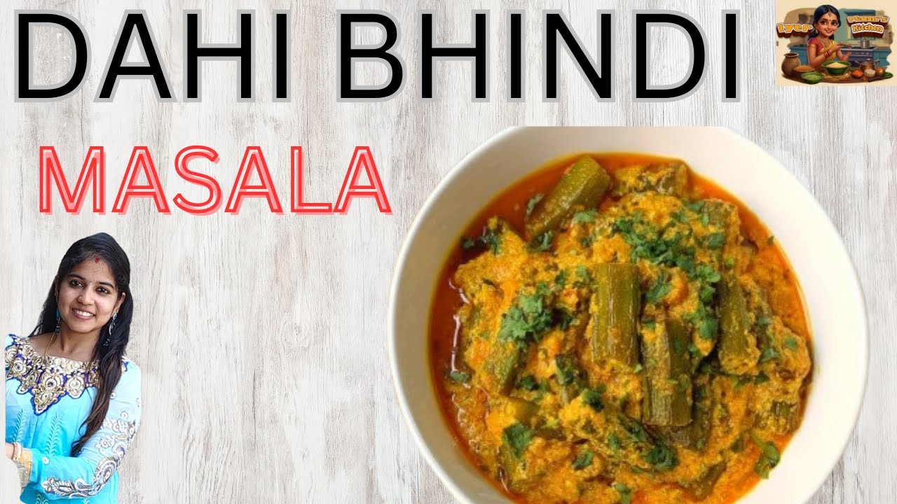 How to make Dahi Bhindi Masala | North Indian side dish for roti | Iyer ...