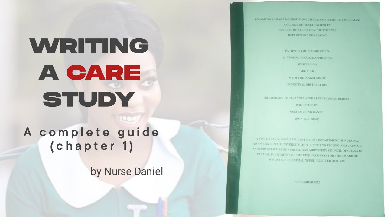 HOW TO WRITE NURSING CARE STUDY (CHAPTER 1) - YouTube