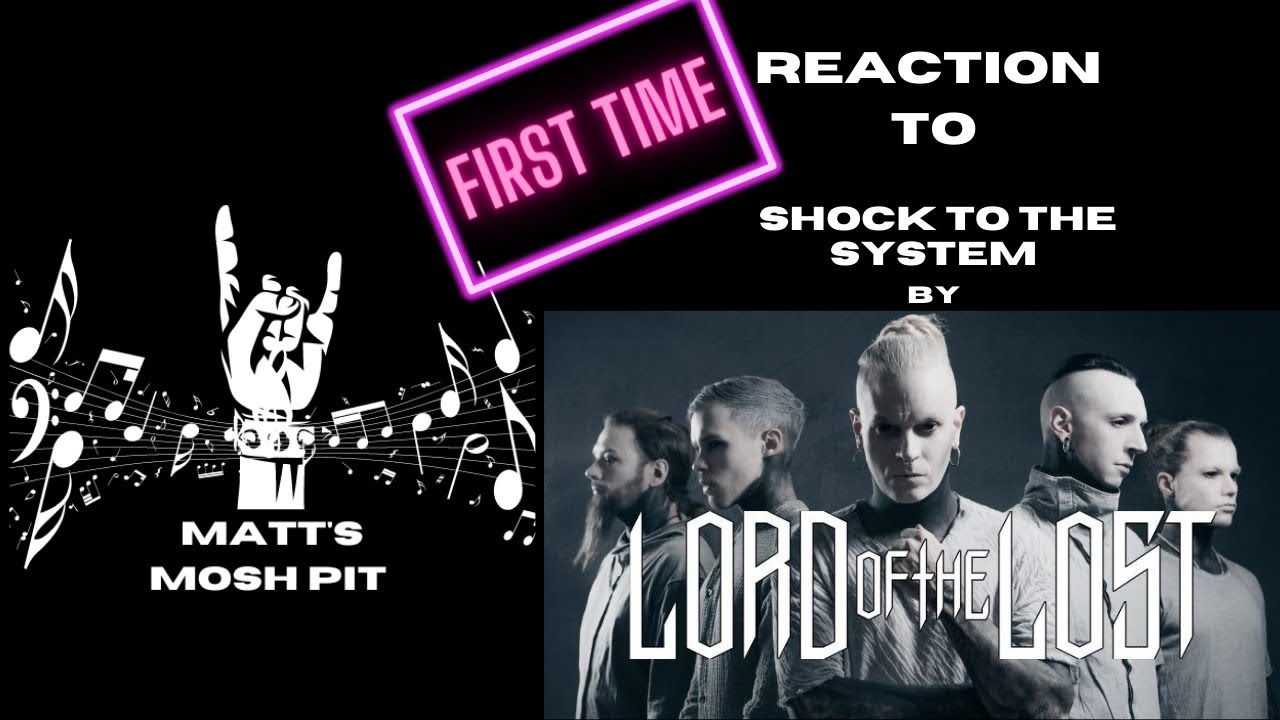 Matt watches Shock to the System by LORD OF THE LOST for the FIRST TIME ...