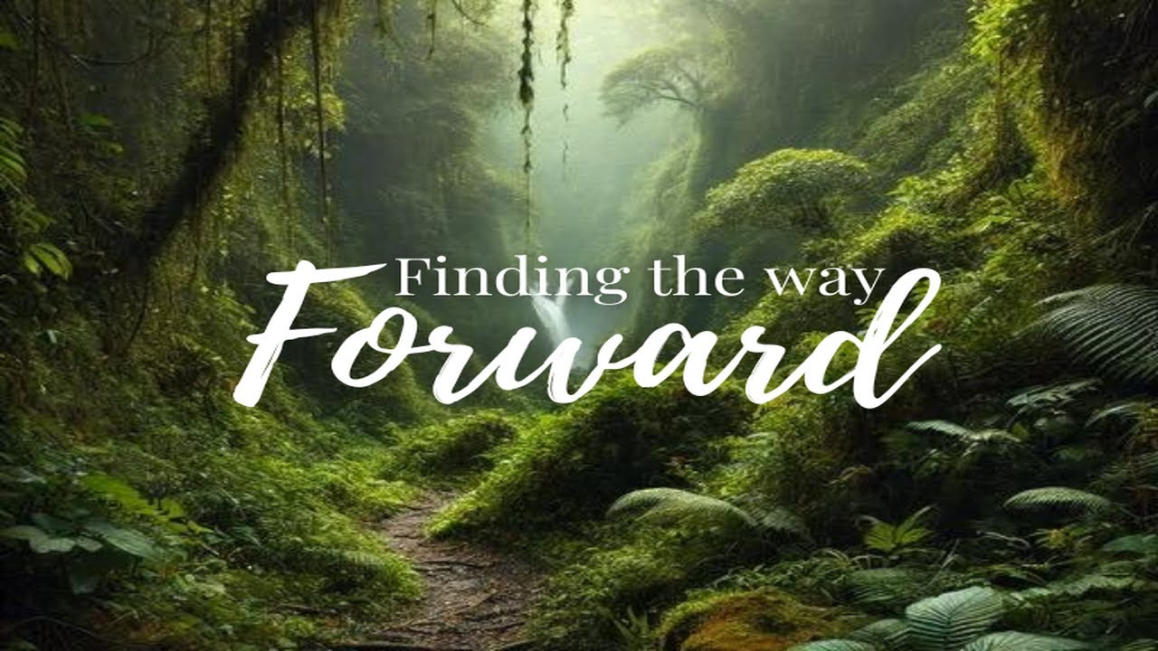 Finding the Way Forward pt 5 | March 2, 2025 - YouTube