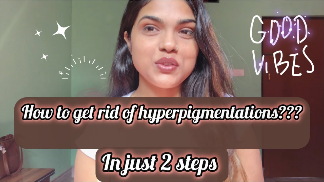 How to get rid off hyperpigmentation? | In just 2 simple steps | # ...