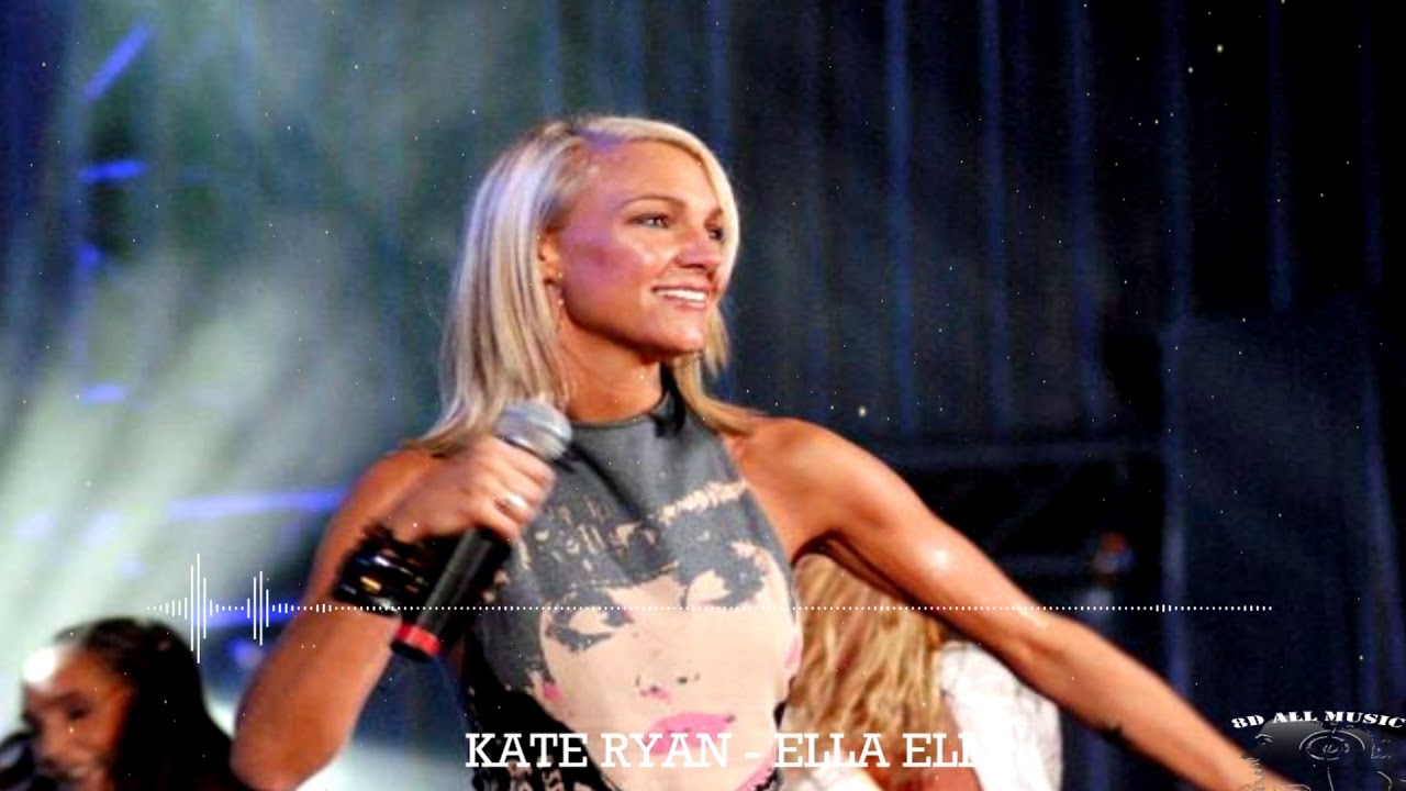 KATE RYAN - ELLA ELLE (8D MUSIC)🎧 - YouTube