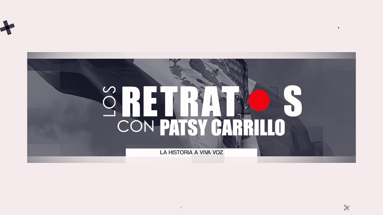 LOS RETRATOS CON PATSY CARRILLO - YouTube