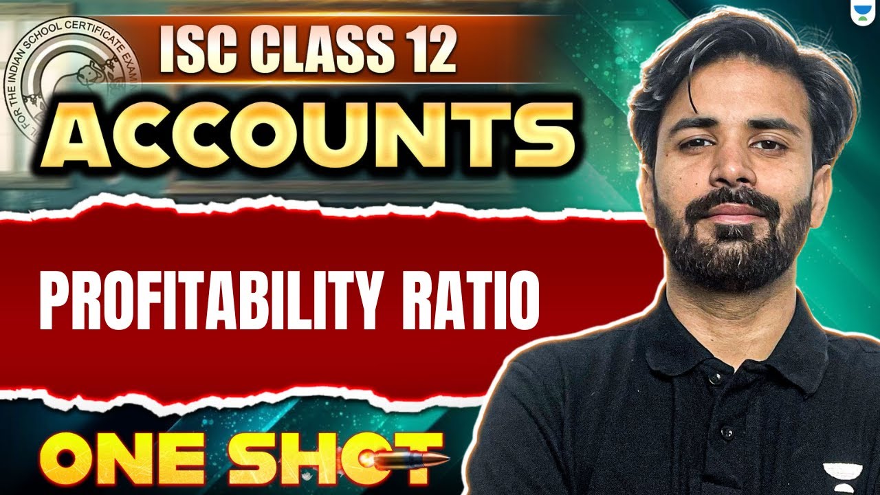 Profitability Ratio | Ratio Analysis | ISC Class 12 Accounts | Rahul ...