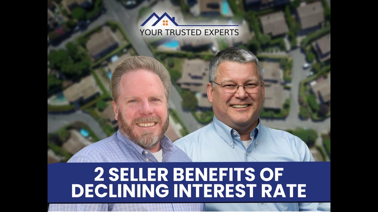 2 Seller Benefits of Declining Interest Rates - YouTube