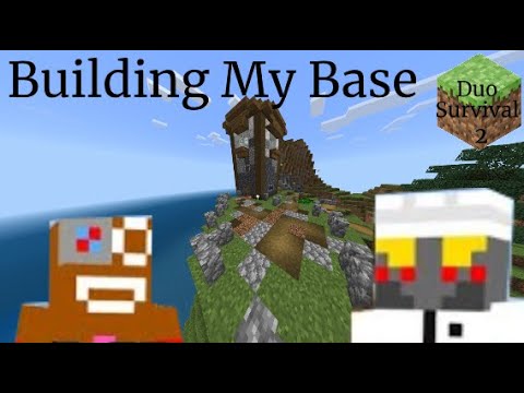 Building Our Bases | Minecraft Duo Survival - YouTube