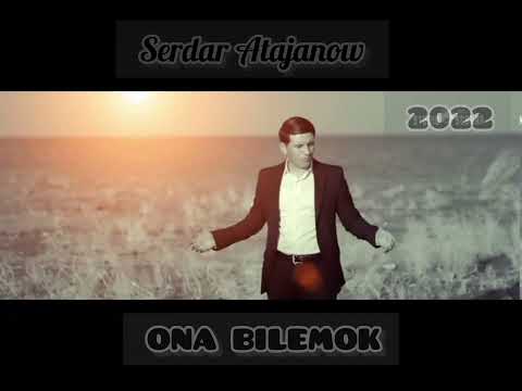 Serdar Atajanow - Ona Bilmez (official music) #2022 #serdaratajan #onabilmez