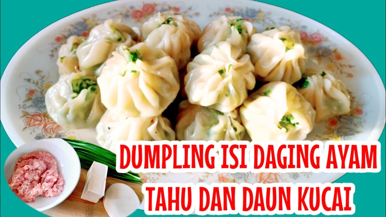 CARAKU MEMBUAT DUMPLING ISI DAGING & SAYUR DAUN KUCAI - YouTube