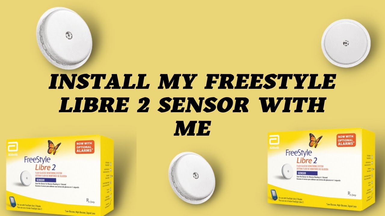 Install my freestyle libre 2 sensor sensor with me - YouTube