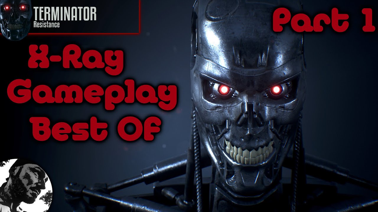 Terminator Resistance-Best Of X-Ray-Gameplay Part 1 - YouTube