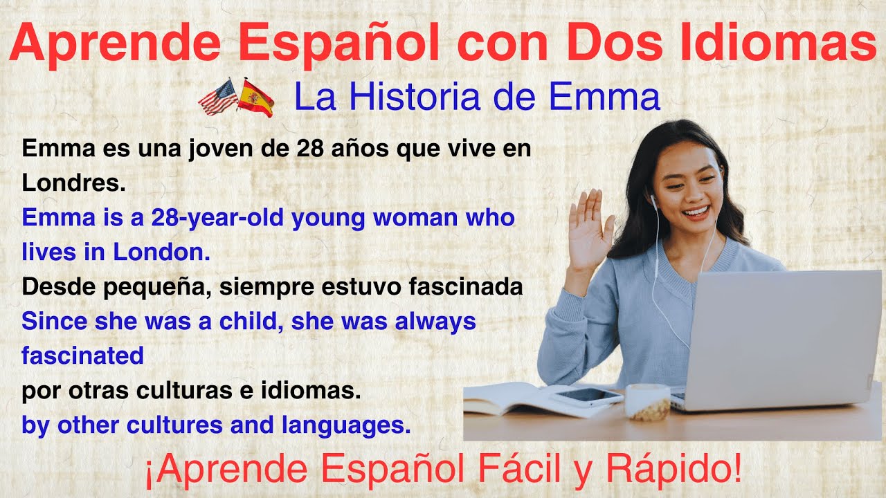 Learning Spanish with Bilingual Stories: The Journey of Emma - YouTube