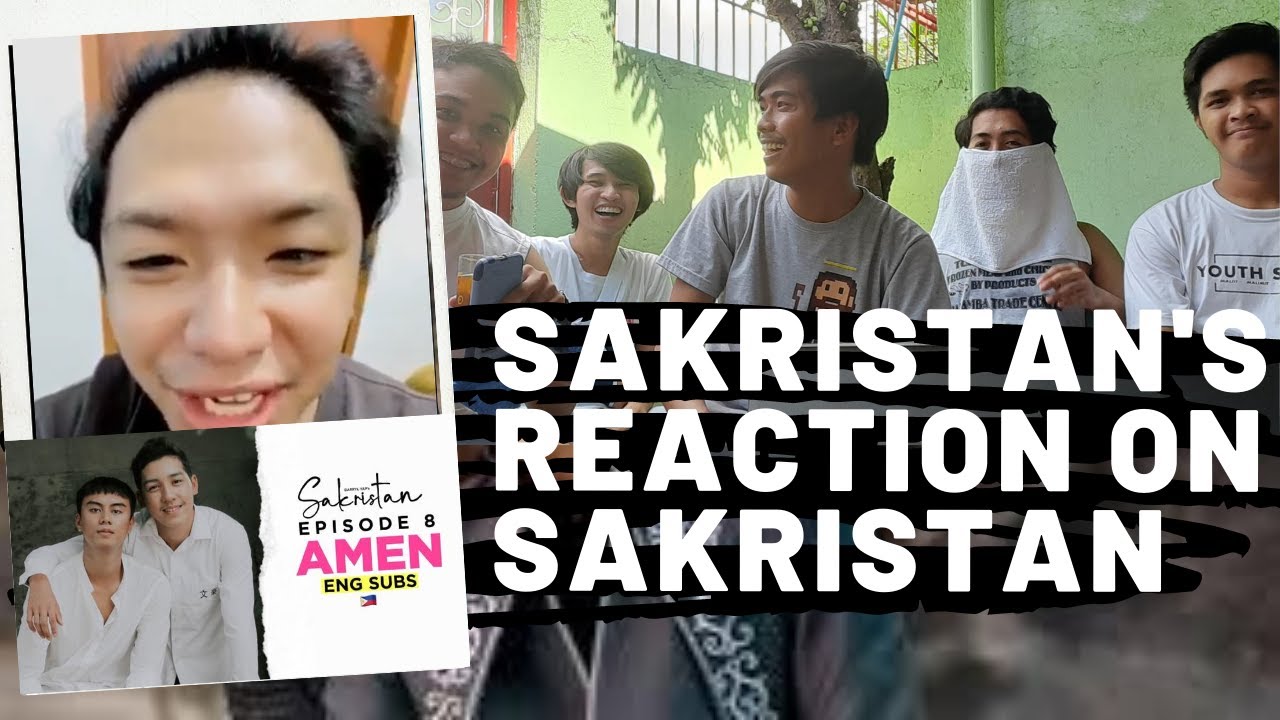 SAKRISTAN EPISODE 8 • Amen - Reaction ng mga Sakristan (nabanned ang ...