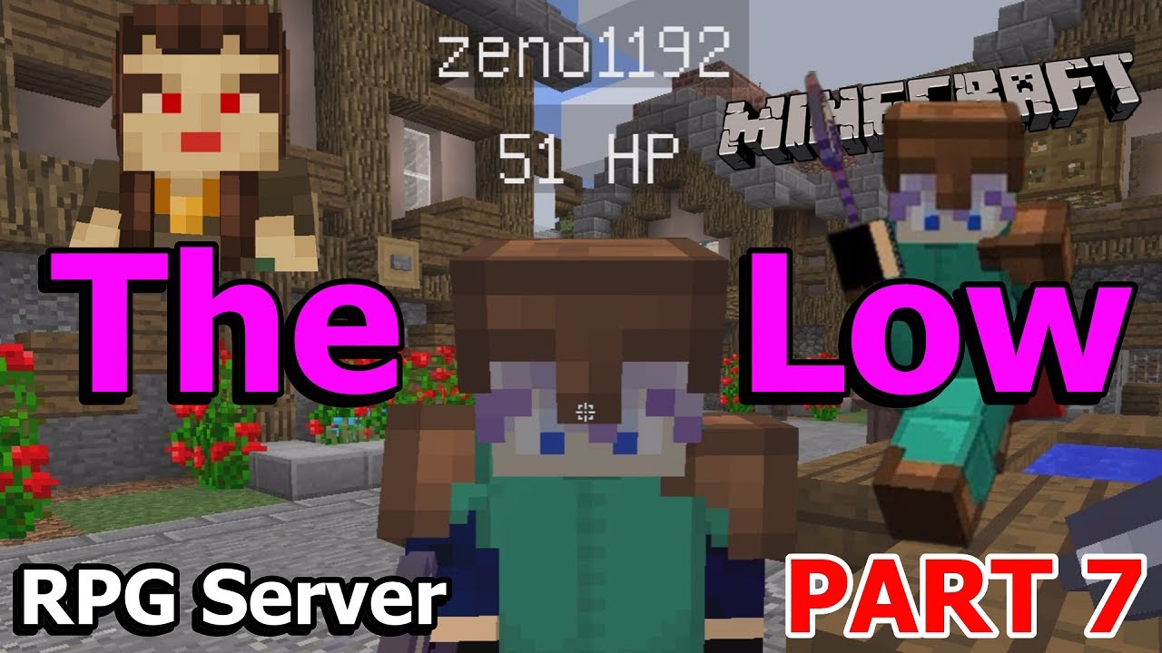 【マイクラRPG】新たな仲間「TheLow」PART7 #minecraft #マイクラ - YouTube