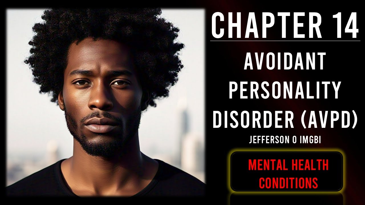 Mental Health Conditions | Chapter 14: Avoidant Personality Disorder ...