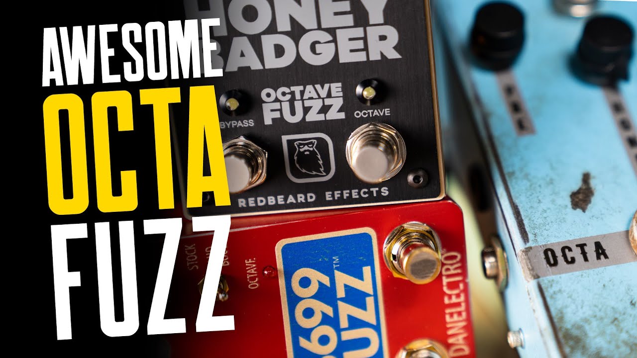 Awesome Octave Fuzz For Guitar – That Pedal Show - YouTube
