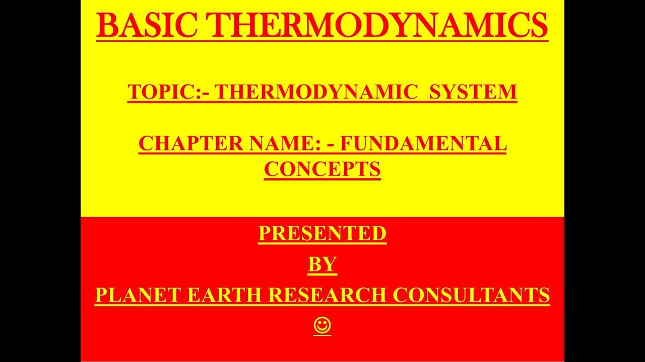 Thermodynamic System - Fundamental Concepts - Basic Thermodynamics 😀 - YouTube