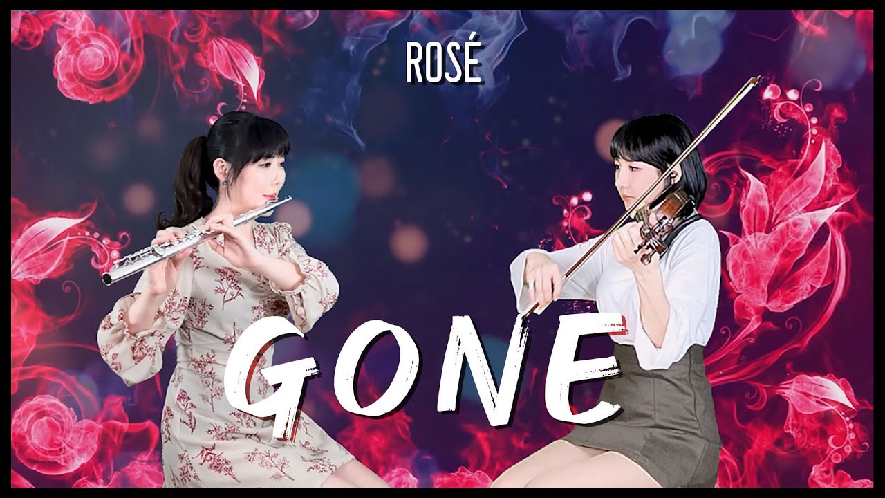 ROSÉ - 'GONE' violin&flute by 2COLOR (로제 곤 연주) - YouTube