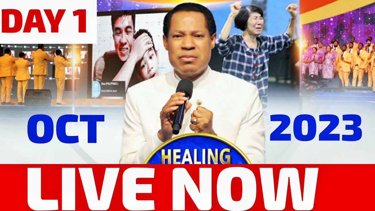 HEALING STREAMS LIVE HEALING SERVICES WITH PASTOR CHRIS - DAY 1 OCTOBER ...
