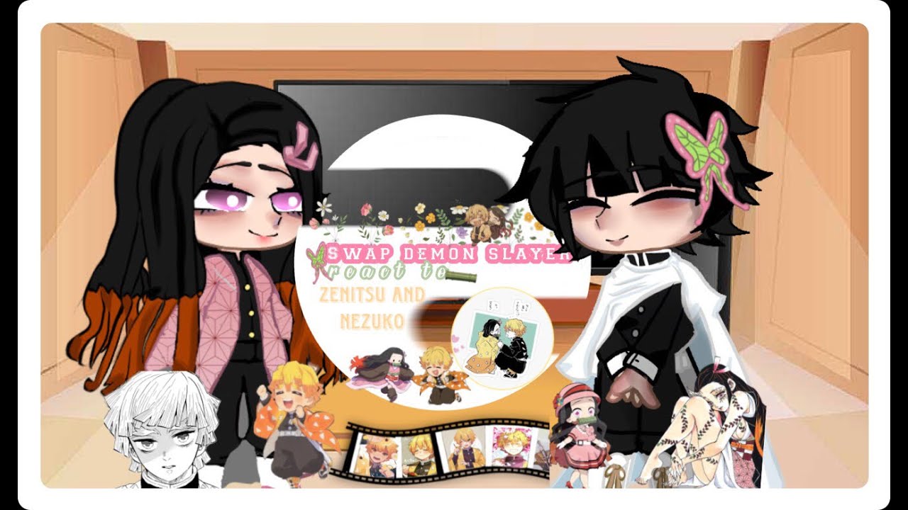 💐⚡Swap demon slayer react to OG au | Zenitsu & Nezuko | Zennezu ...