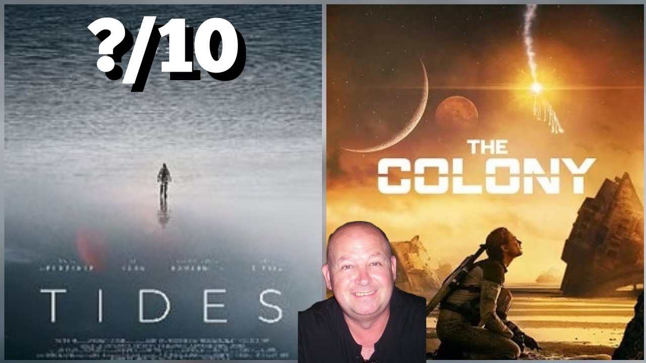 TIDES AKA THE COLONY: AT UK CINEMAS NOW. A DYSTOPIAN SCI-FI THRILLER ...