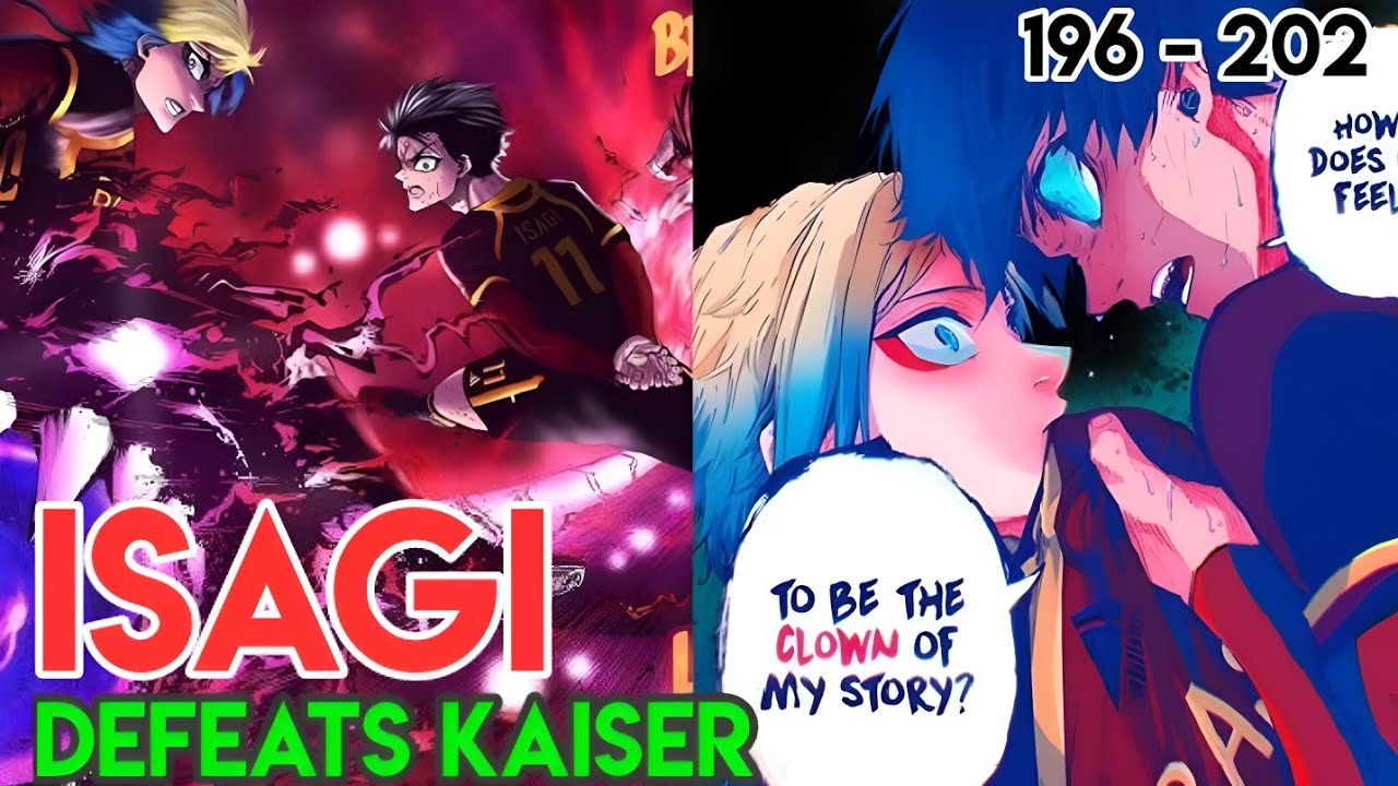 Blue Lock Season 3 l Isagi Defeats Kaiser l Blue Lock chapter 196 - 202 ...