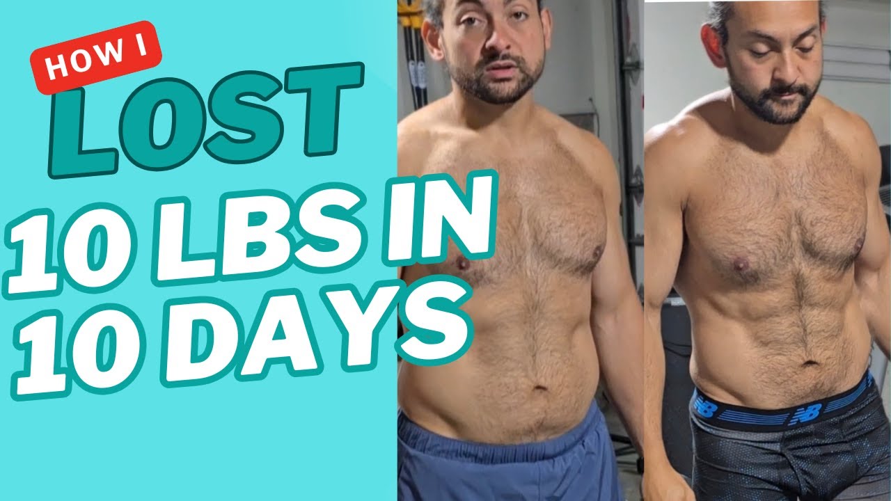 How I lose 10 lbs in 10 Days Made Simple - YouTube